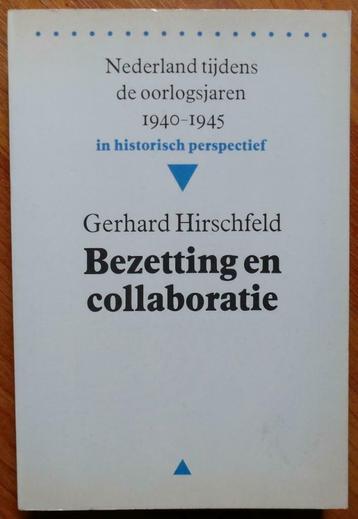 ② WO II: Gerhard Hirschfeld - Bezetting en collaboratie in NL — Guerre ...