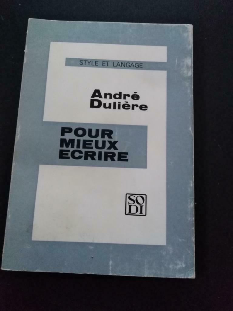 ② Pour mieux écrire, André Dulière — Studieboeken en Cursussen — 2dehands