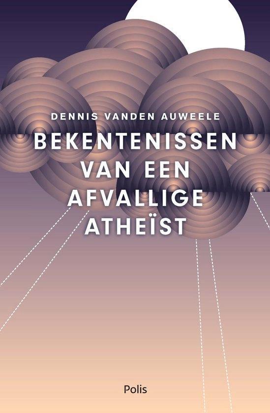 ② Boek Bekentenissen van een afvallige atheïst Vanden Auweele ...