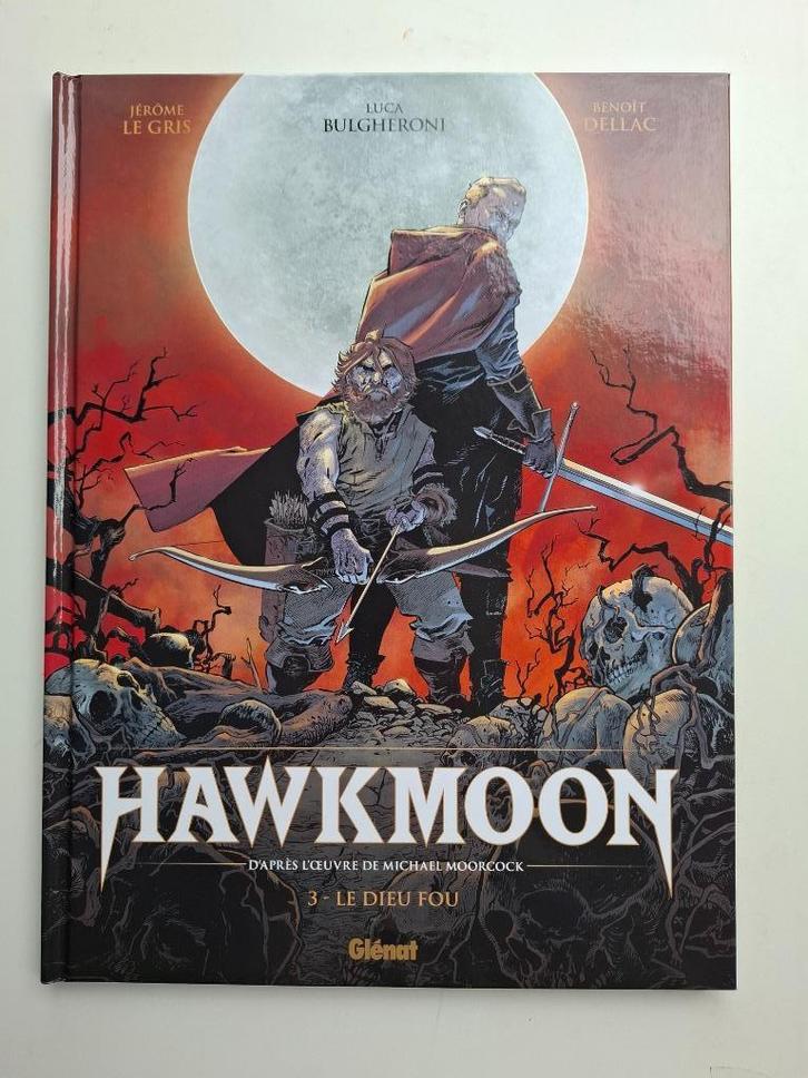 ② HAWKMOON TOME 3 "LE DIEU FOU" TBE EO 2024 — Stripverhalen — 2dehands