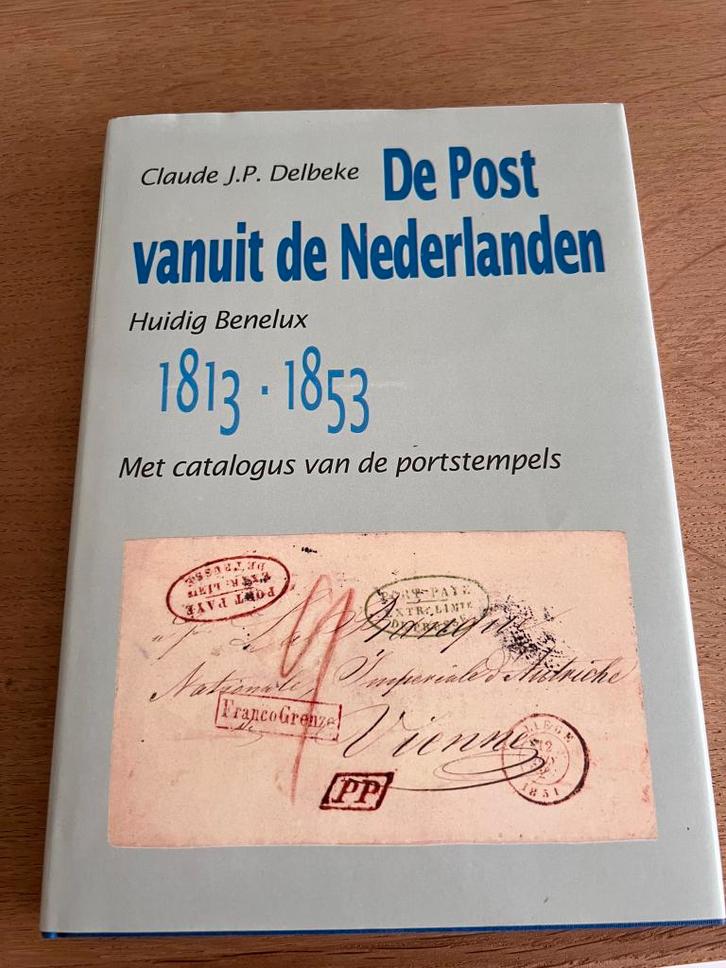 ② De Post vanuit de Nederlanden - Claude J.P. Delbeke — Politique ...