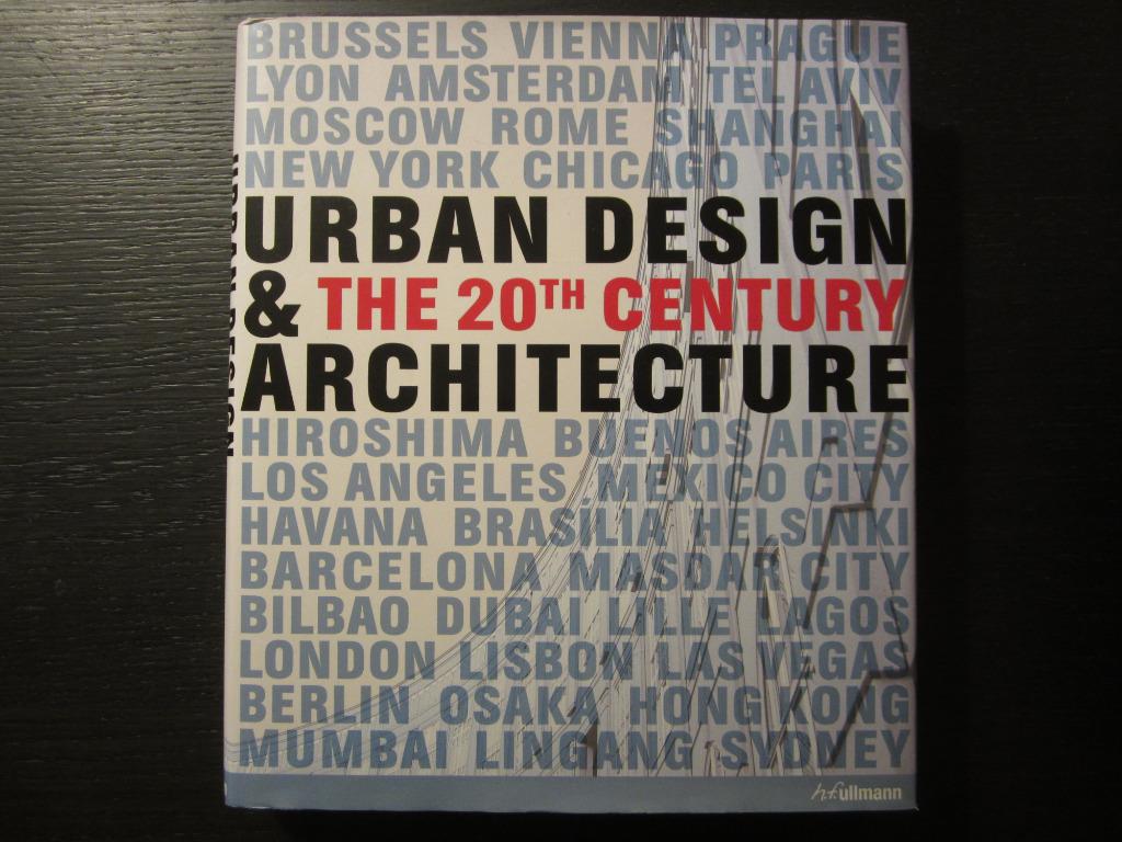 ② Urban Design & The 20th Century Architecture — Kunst en Cultuur ...