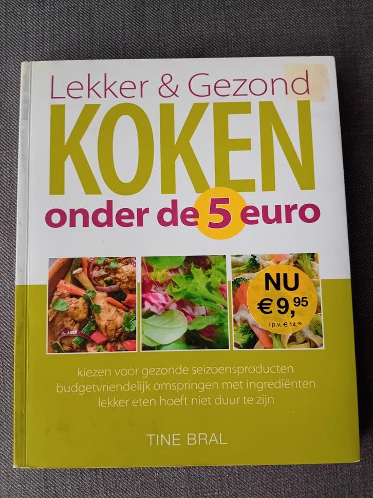 ② T. Bral - Lekker & gezond koken onder de 5 euro — Livres de cuisine ...