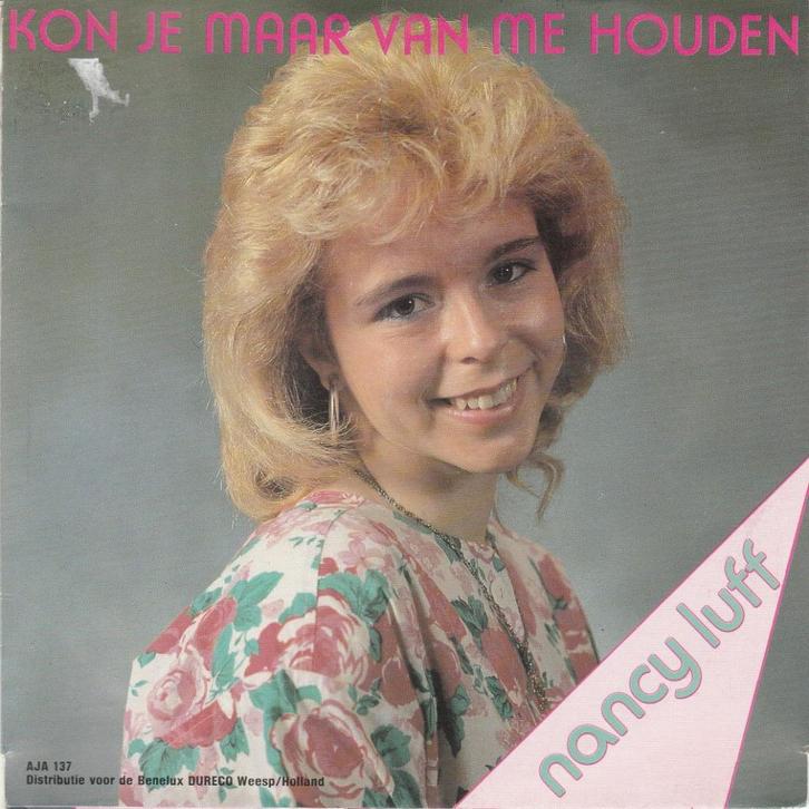 ② 45T: Nancy Luff: Kon je maar van me houden — Vinyles | Néerlandophone ...