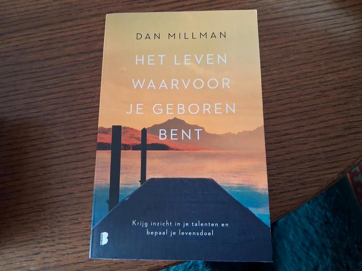 ② Dan Millman - Het leven waarvoor je geboren bent — Esoterie en ...