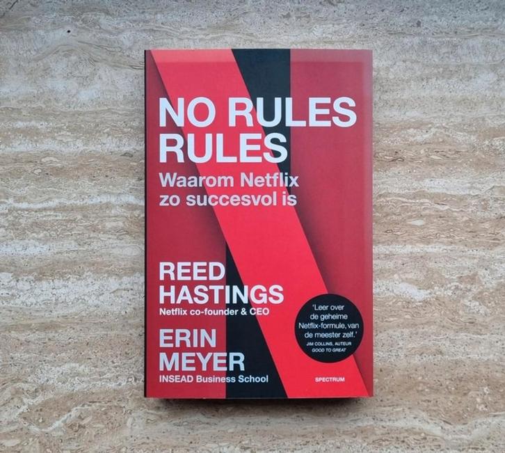 ② No rules rules, waarom Netflix zo succesvol is, R. Hastings ...