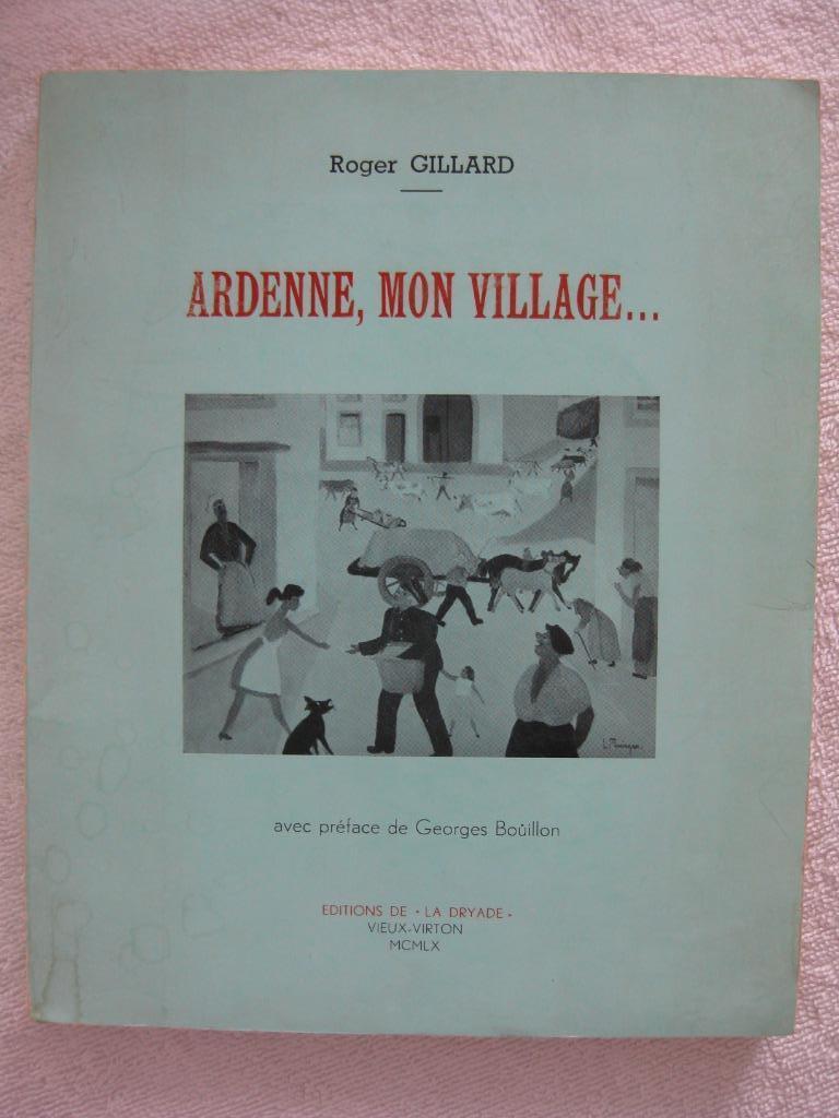 ② Ardenne – Roger Gillard - EO 1960 – rare dédicacé — Livres ...