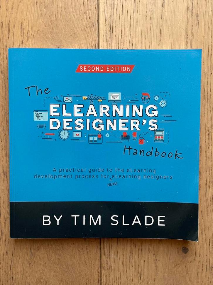 ② The elearning designer’s handboek (2nd edition) - Tim Slade — Advies, Hulp en Training — 2dehands