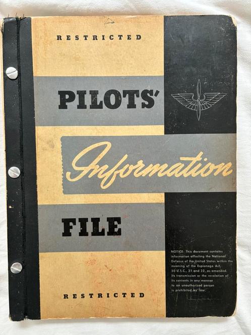 ② USAAF WWII Pilot’s Information File , Officer’s Guide etc ...